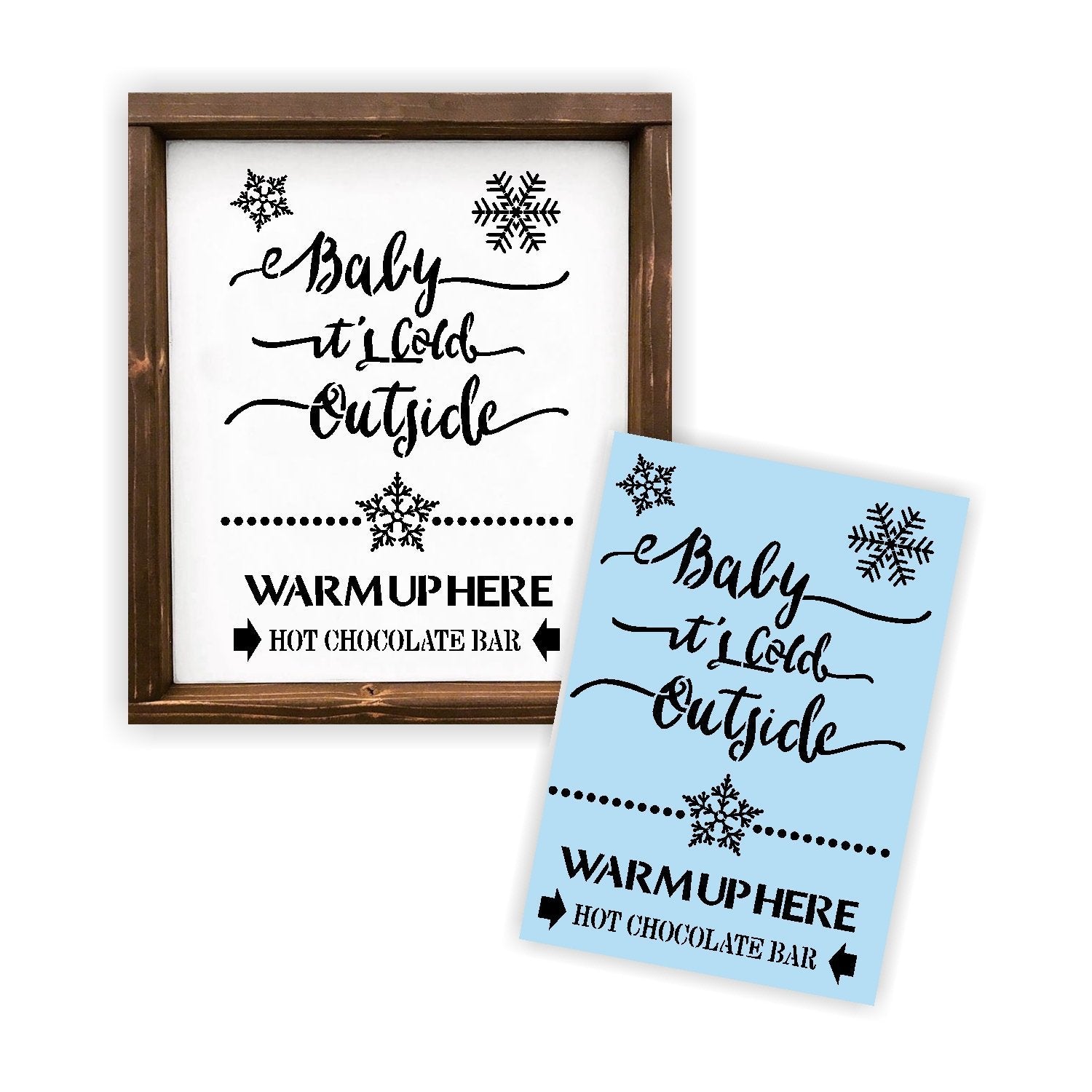Hot Chocolate Bar Baby It's Cold Outside Tracing Stencils and Design ...