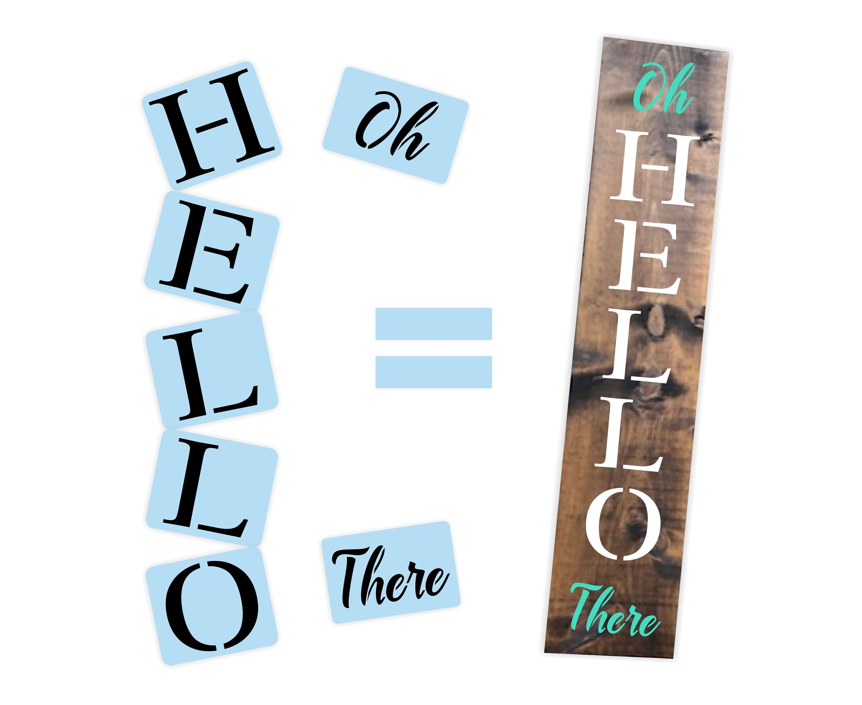 Oh Hello There Porch Stencil For Wood Sign - Reuseable Stencil - Verti ...